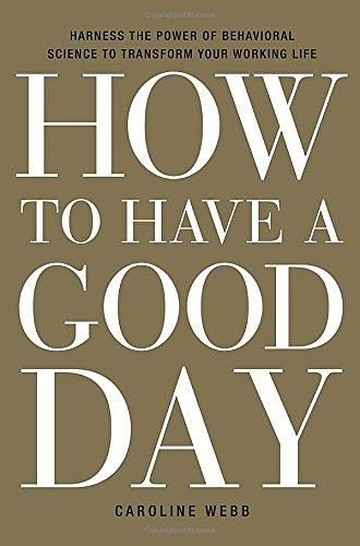 《How to Have a Good Day》